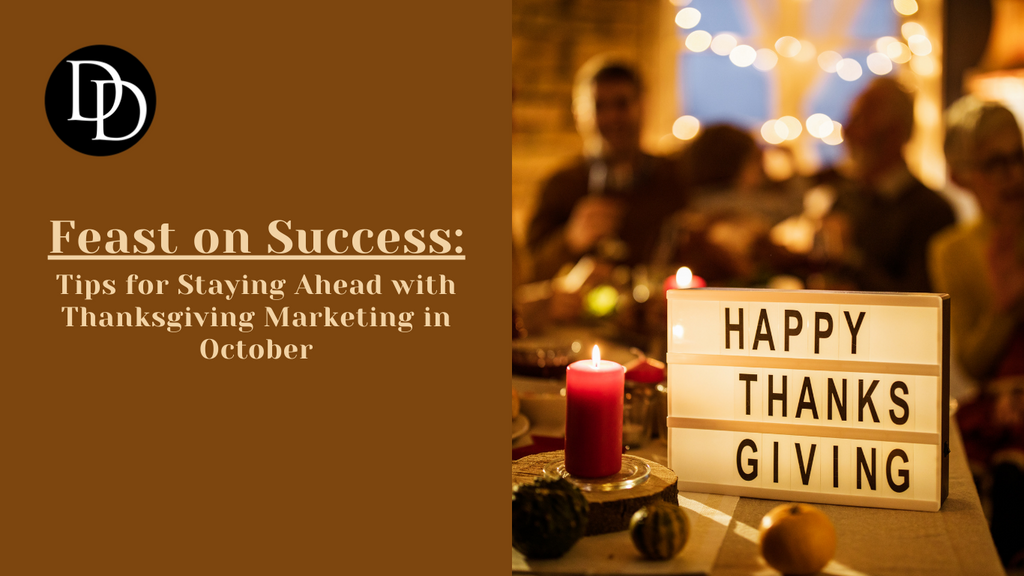 Feast on Success: Tips for Staying Ahead with Thanksgiving Marketing i ...
